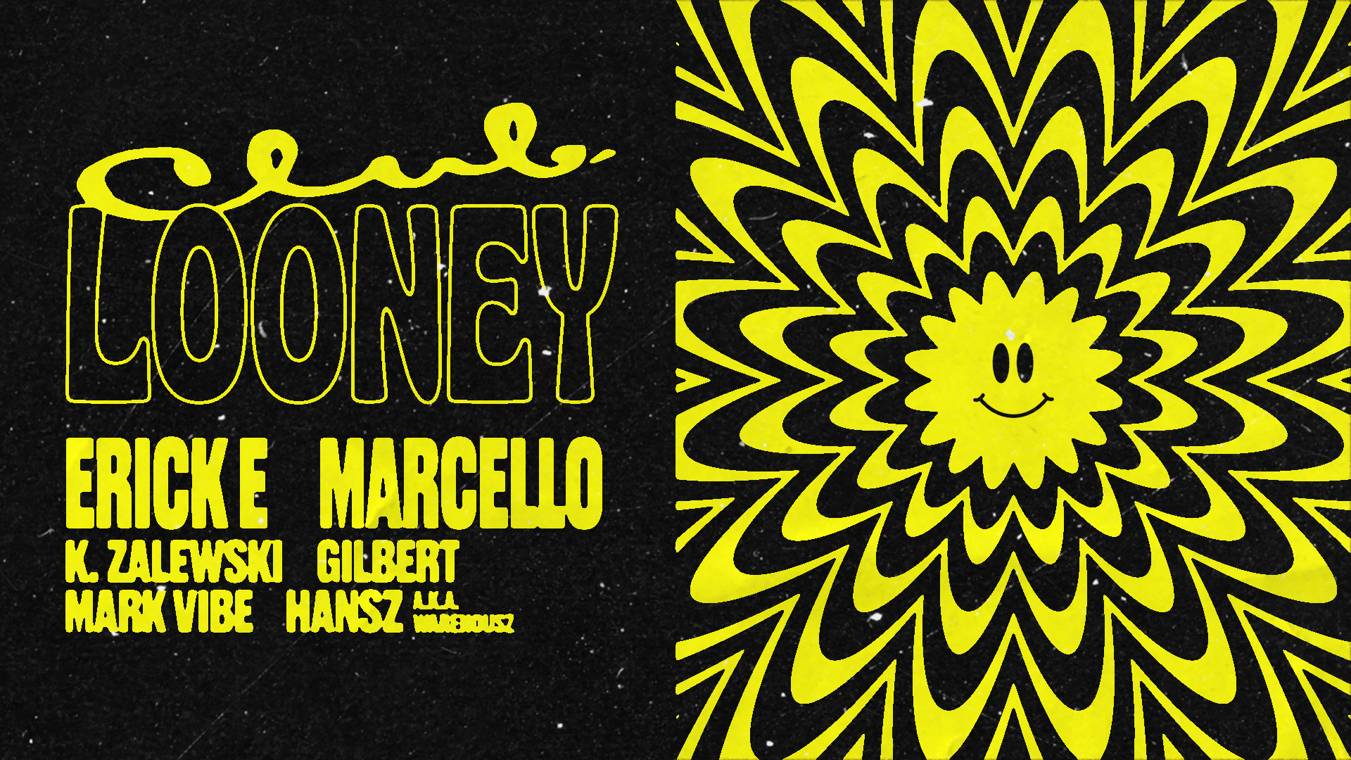 Club Looney ft. Erick E + Marcello - za 8 mrt - Luxor Live