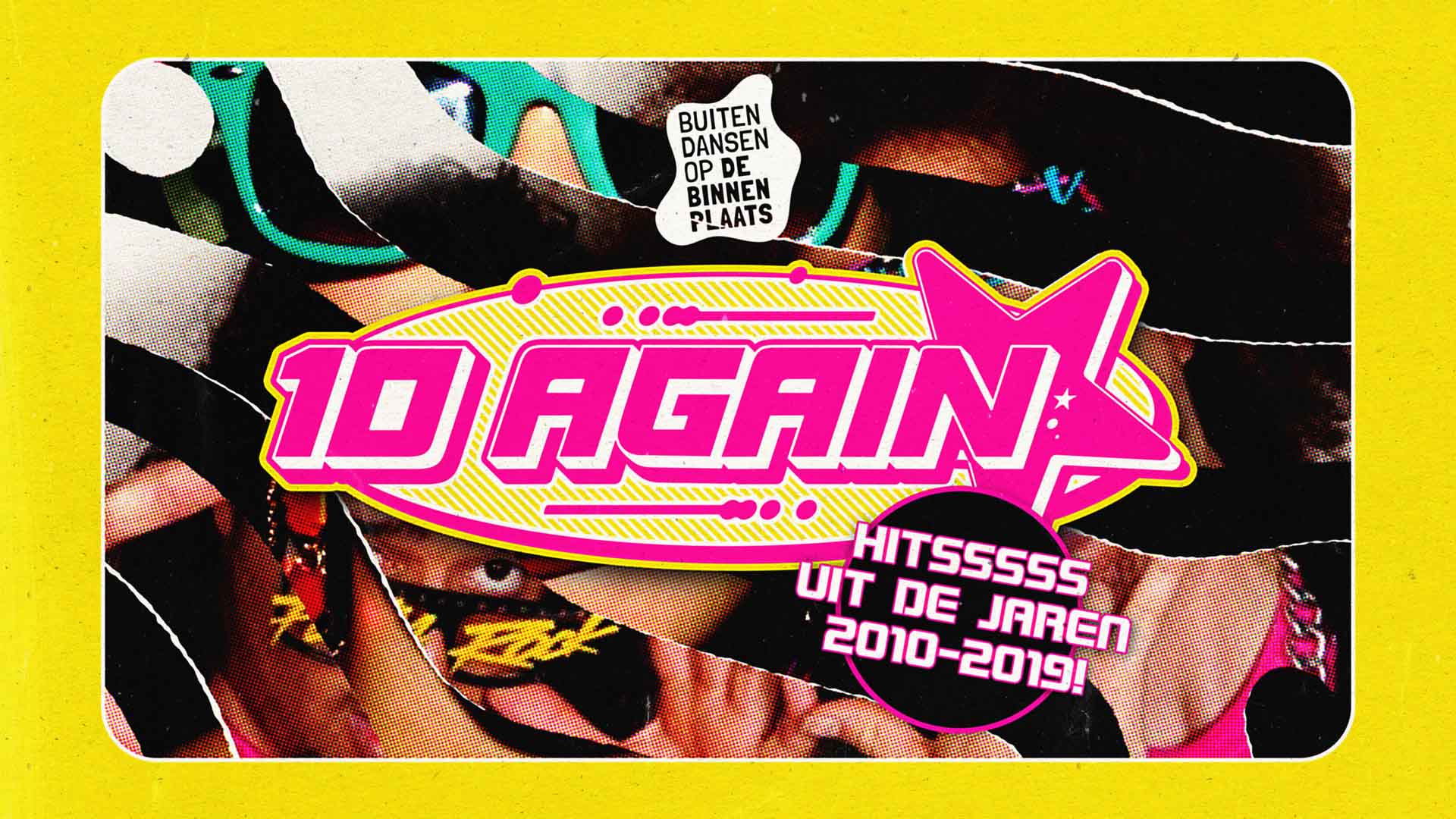 10 Again - vr 20 jun - De Binnenplaats